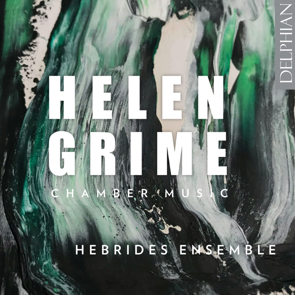 All Releases Tagged "Helen Grime" - Delphian Records