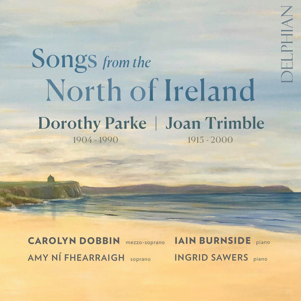 Songs from the North of Ireland: Dorothy Parke | Joan Trimble ...